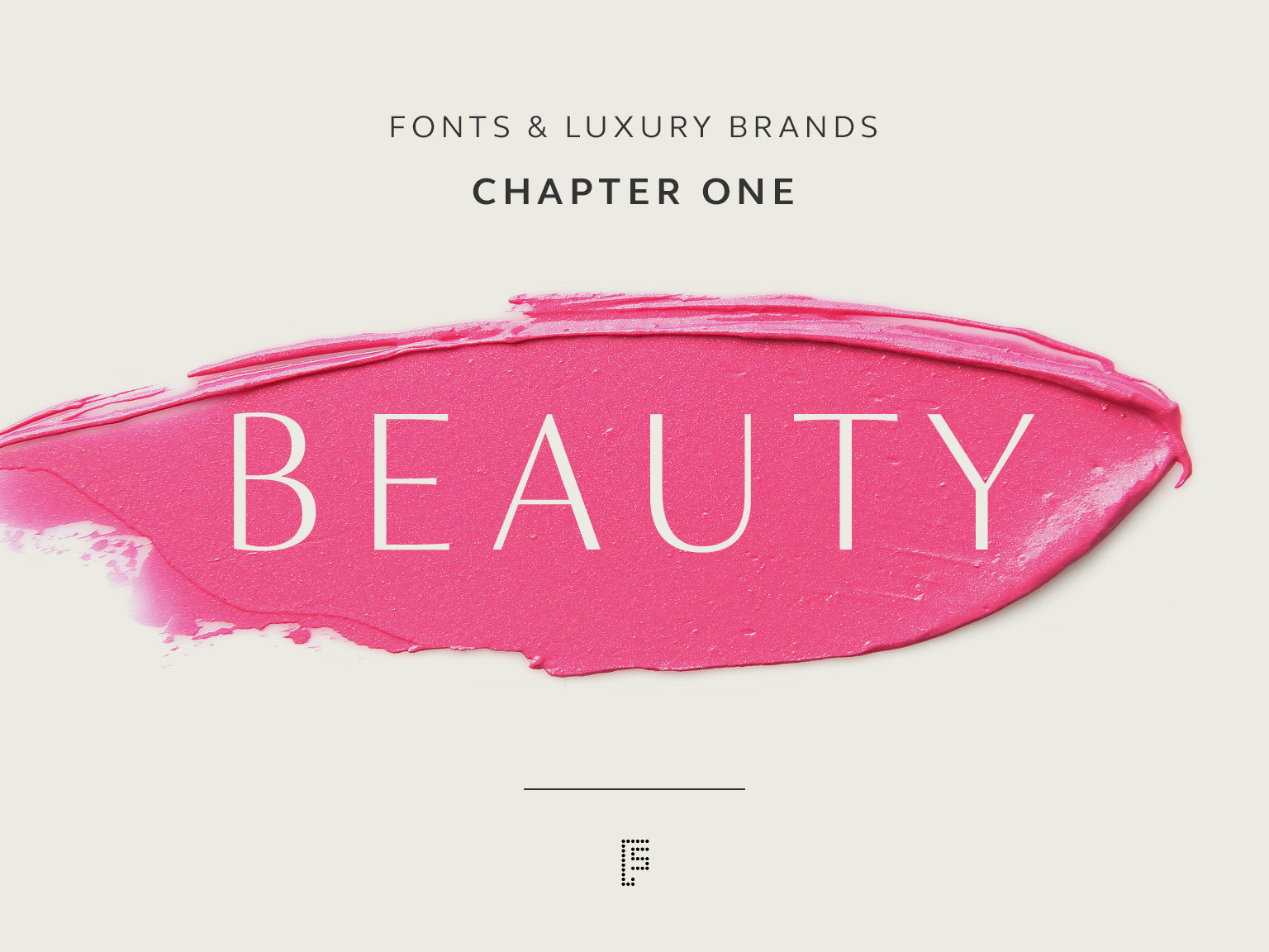 What Fonts Do Luxury Beauty Brands Use Monotype What Fonts Do Luxury Beauty Brands Use Monotype